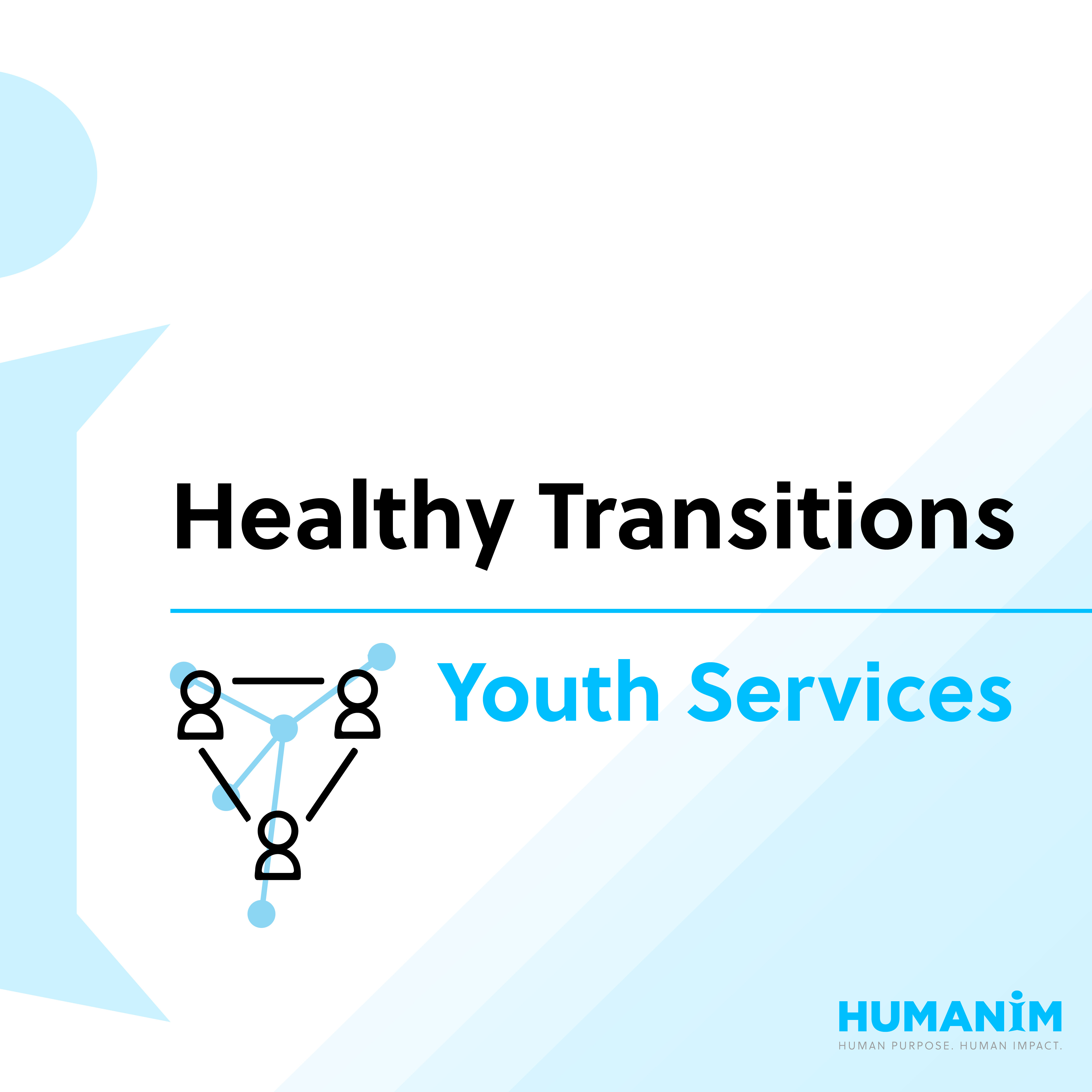 January Program Spotlight: Healthy Transitions - Humanim
