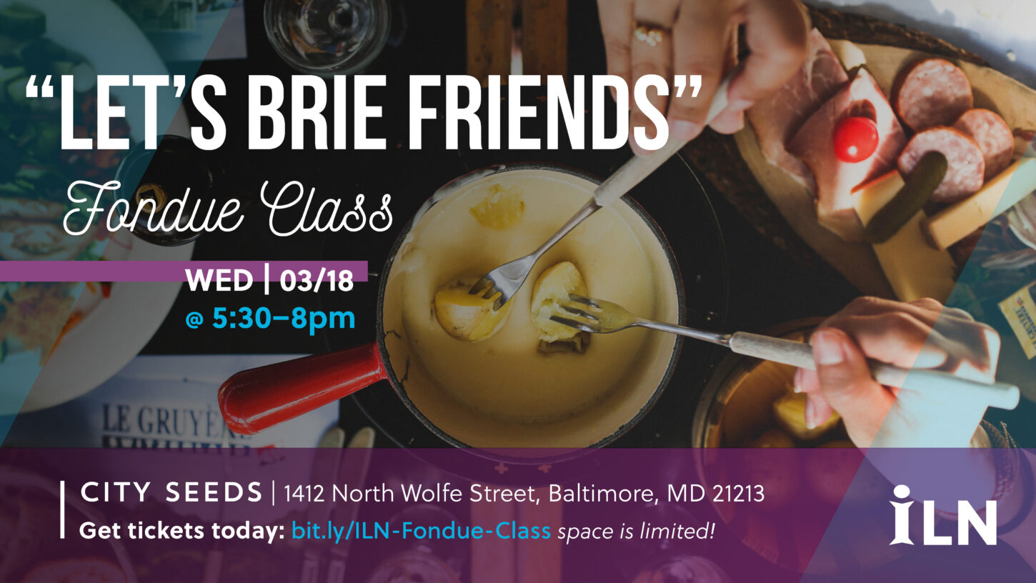 Impact Leaders Network Event – Let's Brie Friends Fondue Class - Humanim