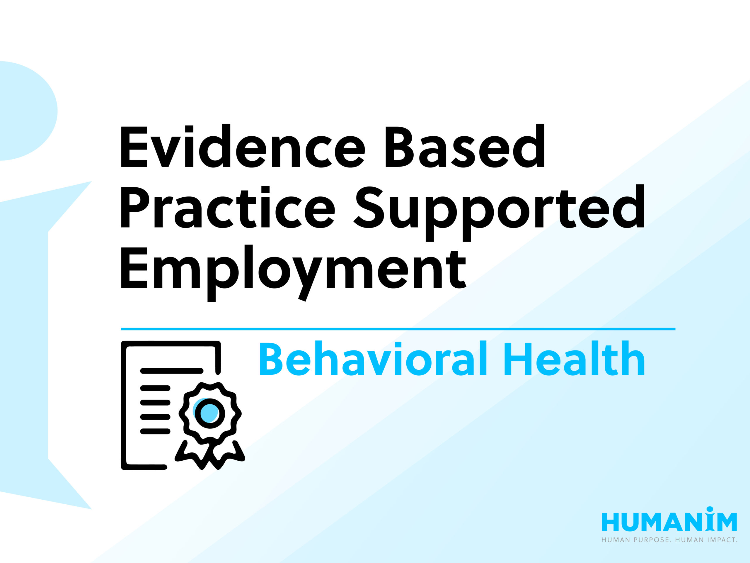 February Program Spotlight: Evidence Based Practice Supported Employment - Humanim