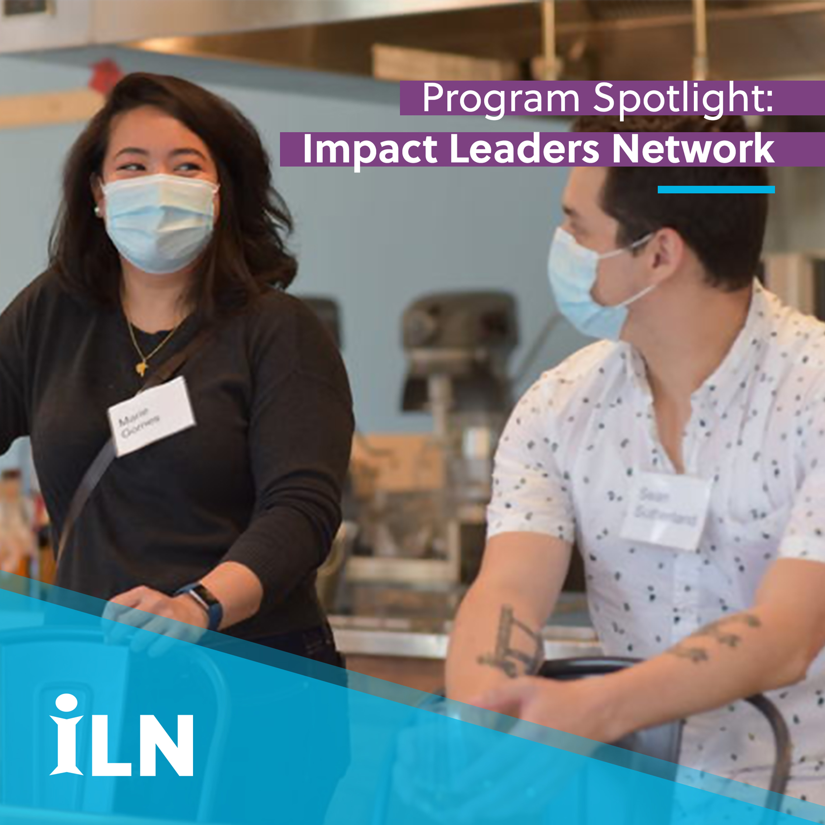 Program Spotlight: Impact Leaders Network (ILN) - Humanim