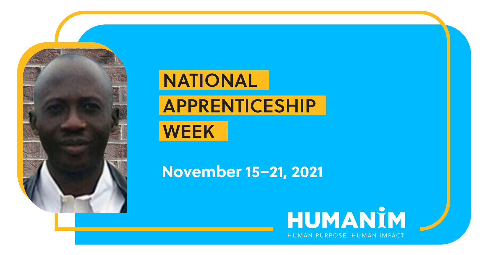 National Apprenticeship Week 2021 - Humanim