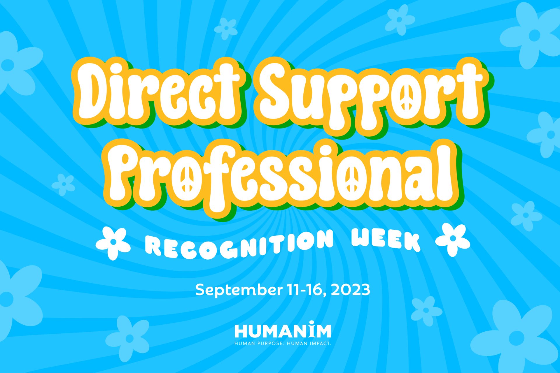 Direct Support Professional Recognition Week 2023 Recap - Humanim